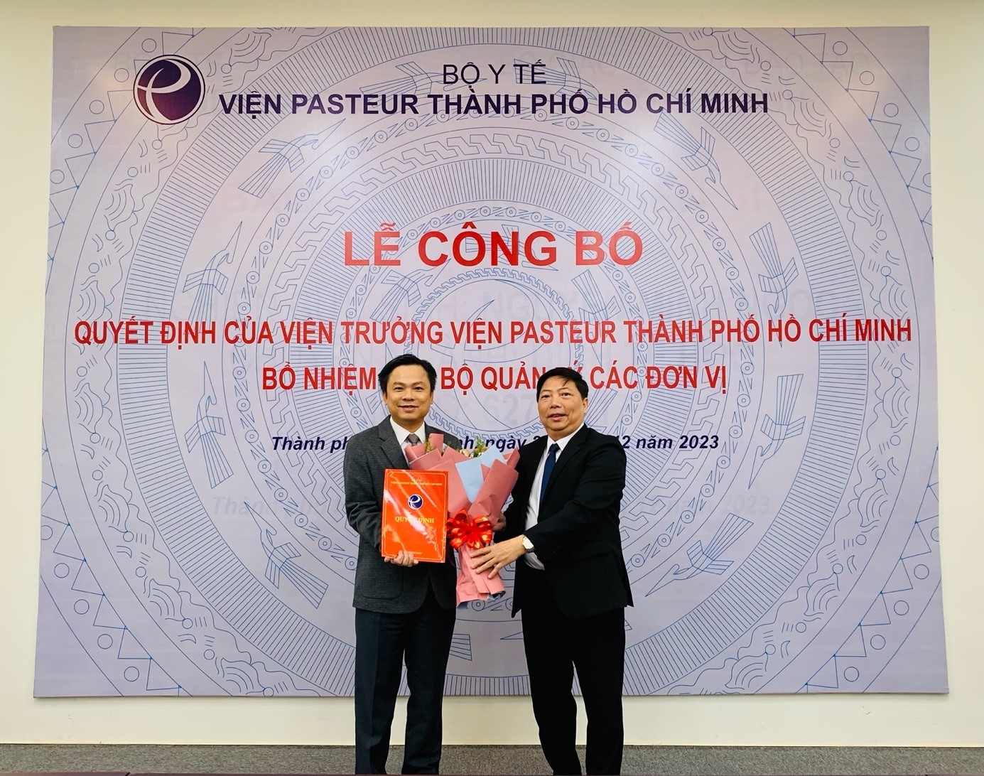 LỄ CÔNG BỐ QUYẾT ĐỊNH CỦA VIỆN TRƯỞNG VIỆN PASTEUR THÀNH PHỐ HỒ CHÍ MINH BỔ NHIỆM CÁN BỘ QUẢN LÝ ...